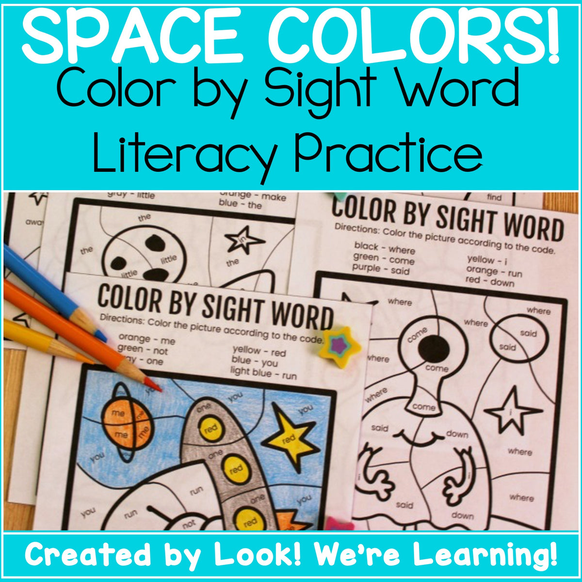 Space Color by Sight Word Activity – Look! We're Learning!