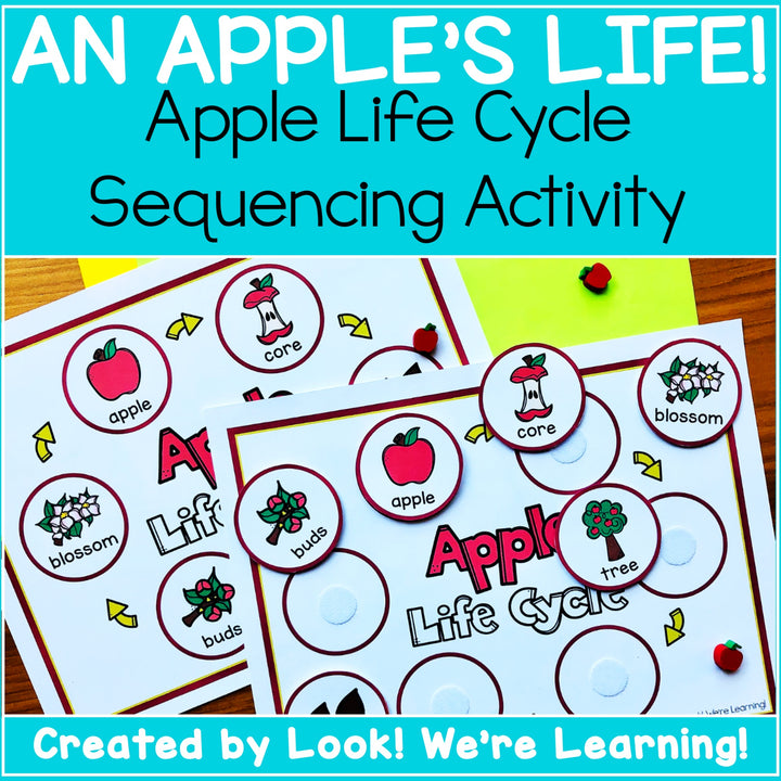 Apple Life Cycle Science Sequencing Activity – Look! We're Learning!