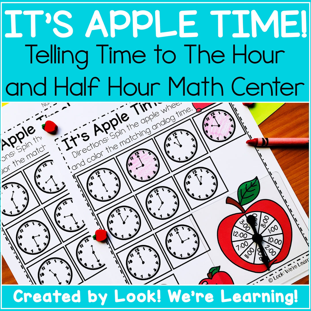 Apple Time! Telling Time Math Center – Look! We're Learning!