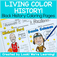 Living Color History! Black History Coloring Pages – Look! We're Learning!