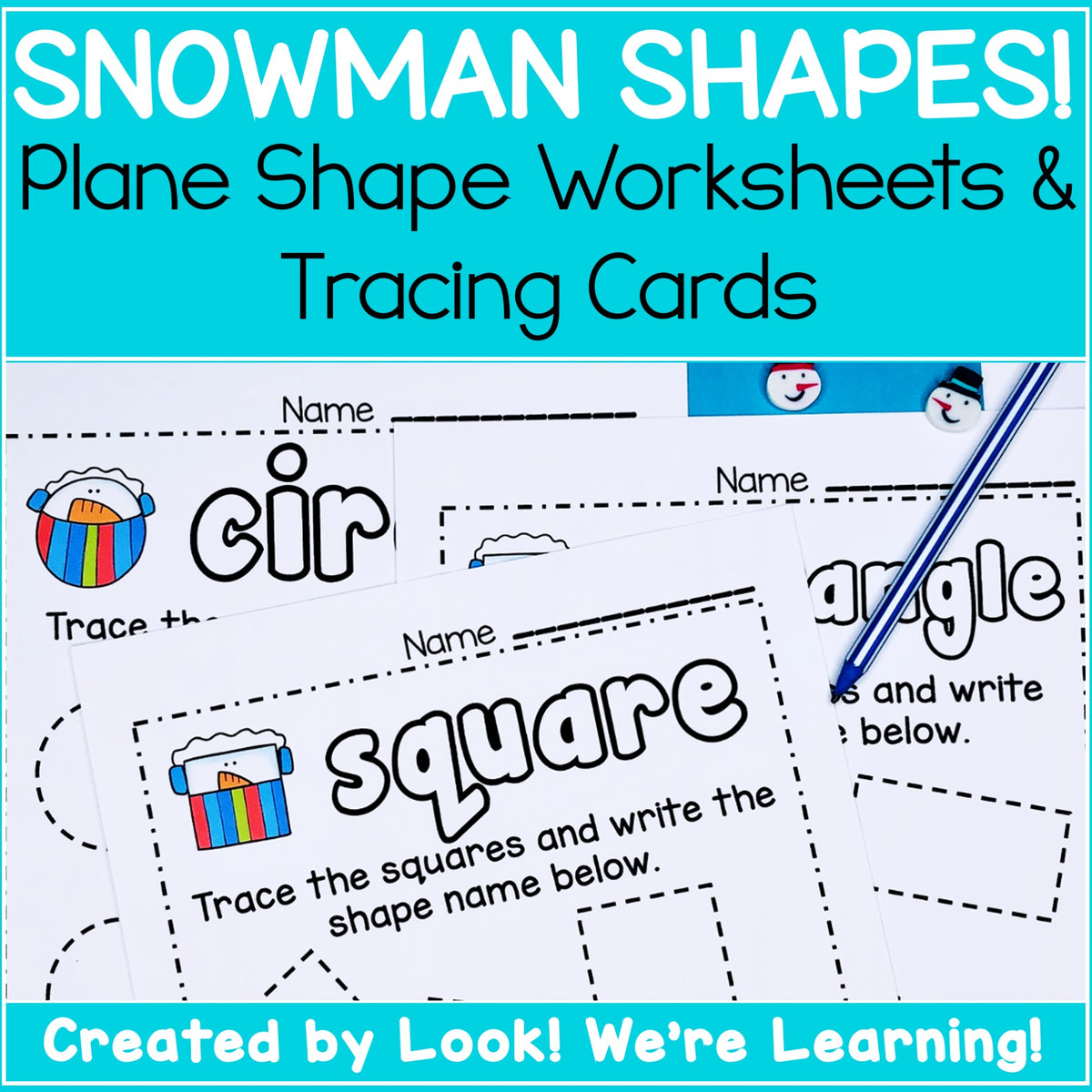 Snowman Shape Trace and Write Worksheets – Look! We're Learning!