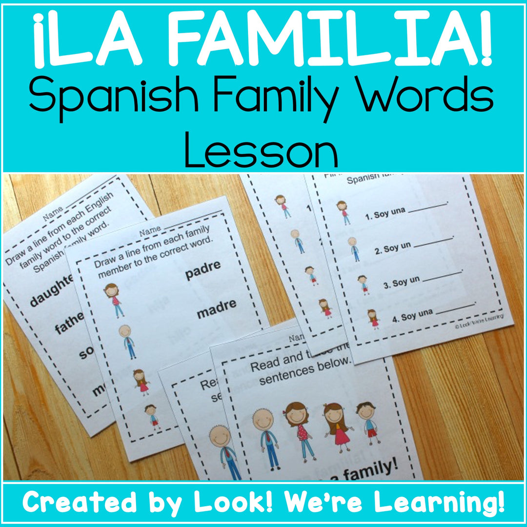 Spanish Family Members Worksheet Pack – Look! We're Learning!