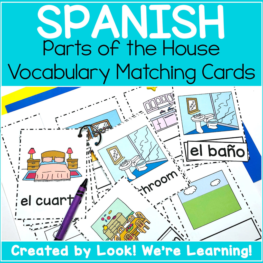 Spanish Parts of the House Learning Cards – Look! We're Learning!