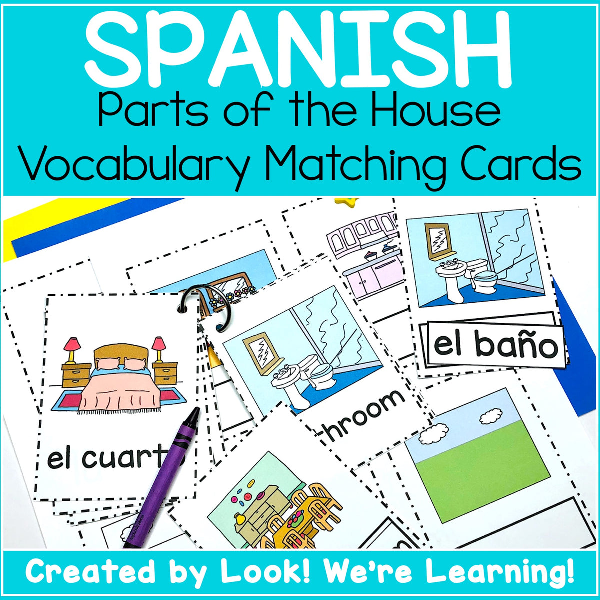 Spanish Parts of the House Learning Cards – Look! We're Learning!