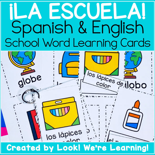 Spanish School Word Learning Cards – Look! We're Learning!