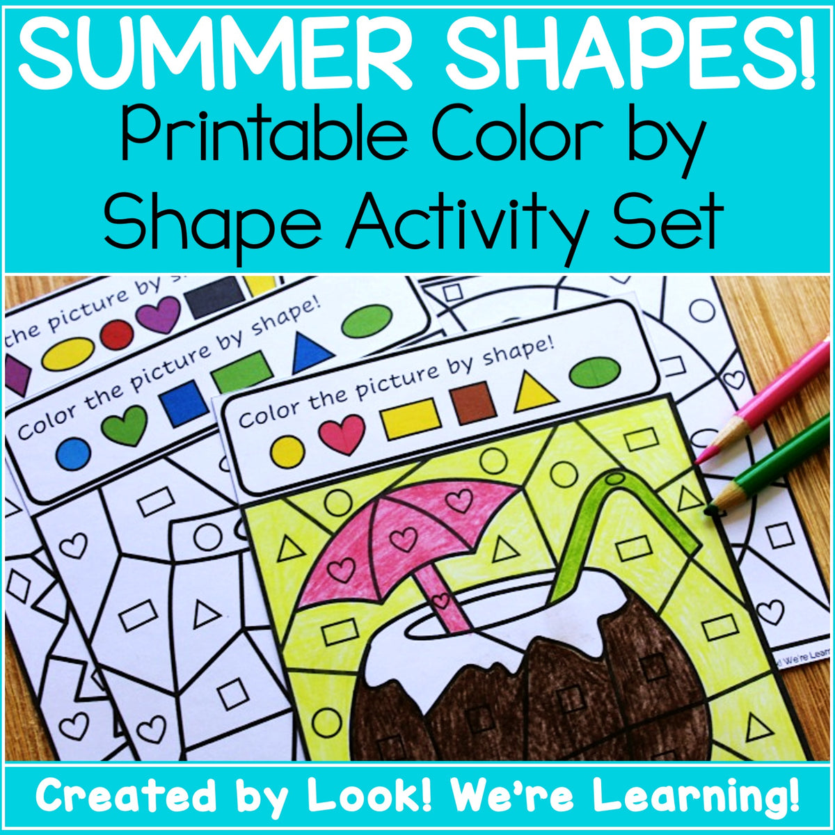 Summer Printable Color by Shape Art Activity – Look! We're Learning!